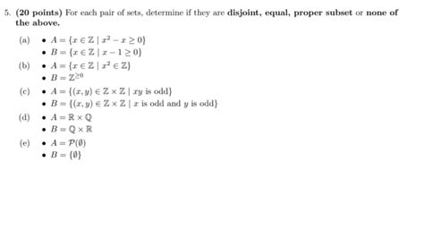Solved 5 20 Points For Each Pair Of Sets Determine If
