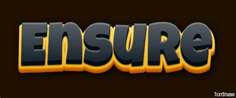Ensure Text Effect And Logo Design Word