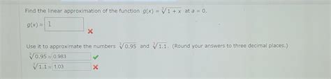 solved find the linear approximation of the function g x