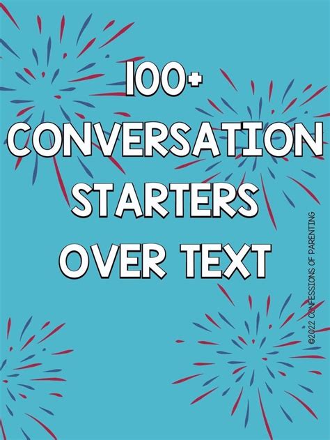 100 Conversation Starters Over Text To Keep The Conversation Going