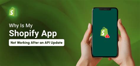 Why Is My Shopify App Not Working After An Api Update Willshall
