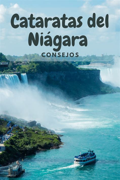 Las Cataratas del Niágara son unas cascadas espectaculares ubicadas en