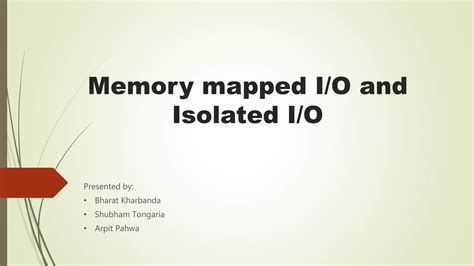 Memory Mapped Io And Isolated Io Pptx Computer Peripherals