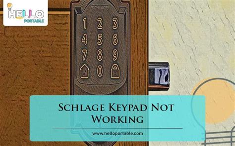Schlage Keypad Not Working Troubleshooting Tips