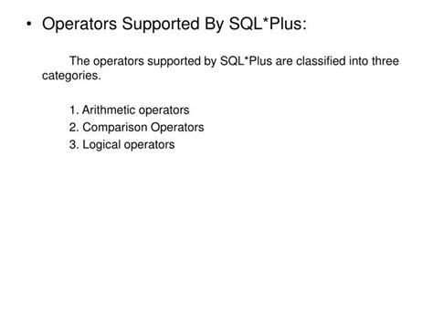 Ppt Operators Supported By Sqlplus Powerpoint Presentation Free