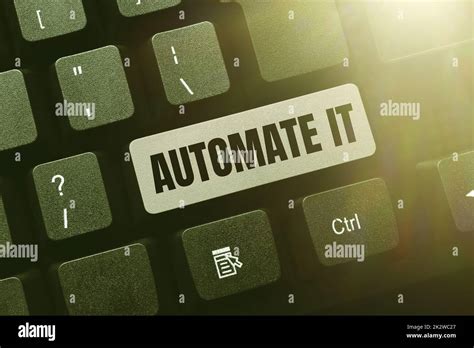 Text Sign Showing Automate It Conceptual Photo Convert Process Or
