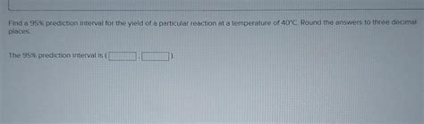 Solved A Chemical Reaction Is Run 12 Times And The