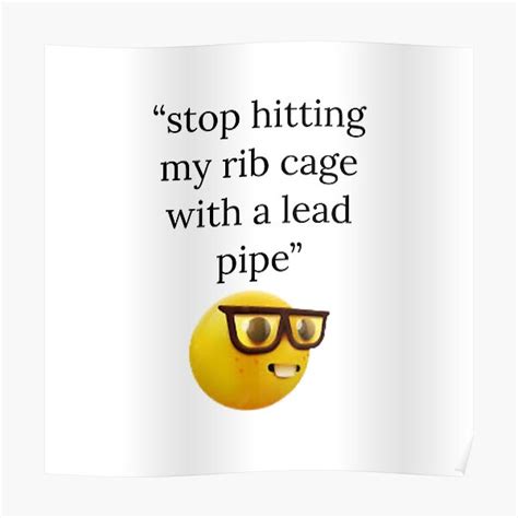 Lead Pipe Meme Poster For Sale By TipsyTees Net Redbubble