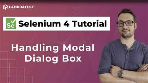 How To Handle Modal Dialog Box In Selenium Webdriver Selenium 4 Tutorial With Java Automate