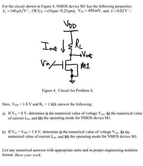 Solved For The Circuit Shown In Figure 4 Nmos Device M1 Has