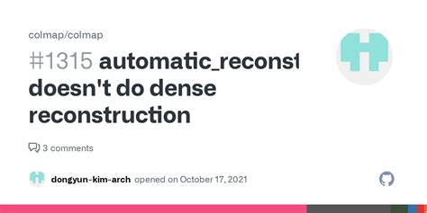 Automatic Reconstruction Doesn T Do Dense Reconstruction Issue