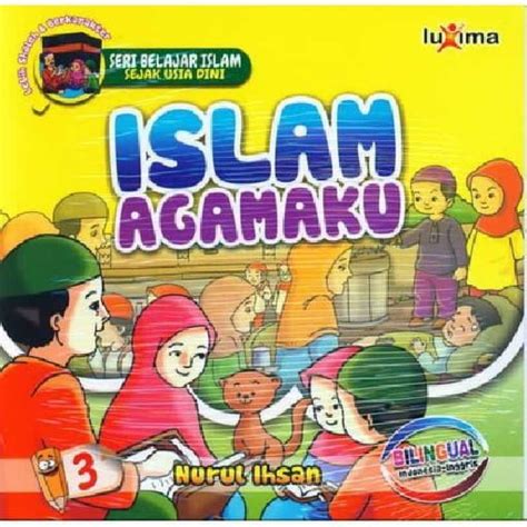 Promo Original Seri Belajar Islam Sejak Usia Dini 3 Islam Agamaku