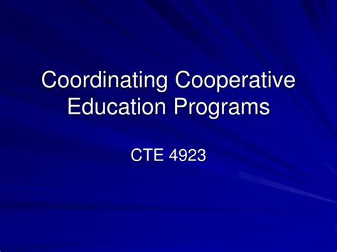 Ppt Coordinating Cooperative Education Programs Powerpoint Presentation Id5884688