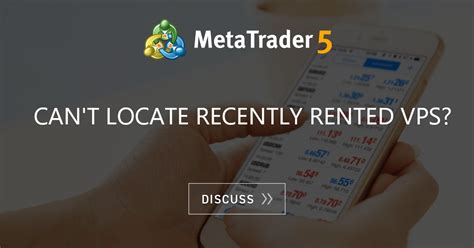can t locate recently rented vps mt5 general mql5 programming forum