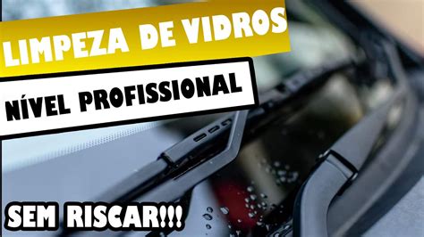 Como Limpar Corretamente O Vidro Do Veículo A Seco FÁcil E