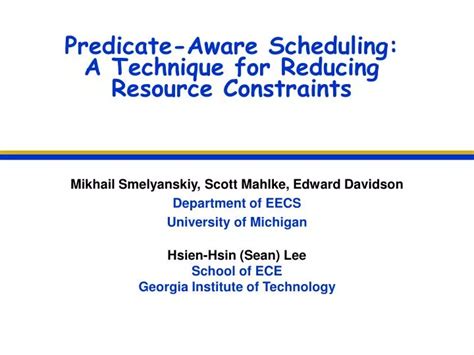 Ppt Predicate Aware Scheduling A Technique For Reducing Resource Constraints Powerpoint