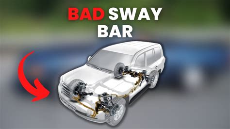 Sway Bar Bent Symptoms At William Rohde Blog