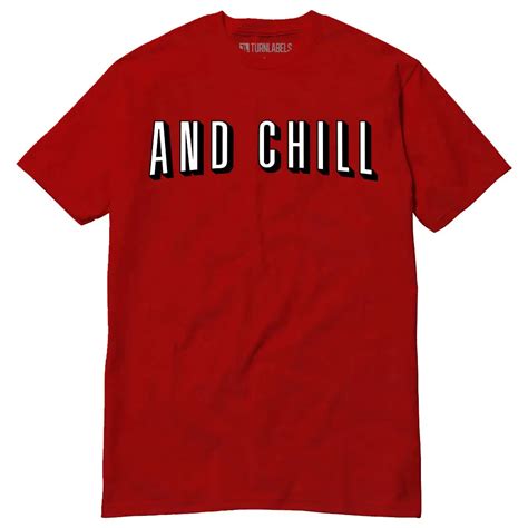 Buy And Chill Parody T Shirt Netflix Stream Movies