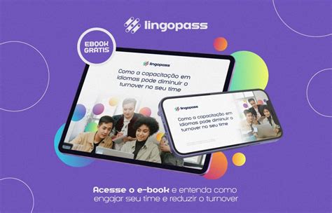 Como a capacitação em idiomas pode diminuir o turnover no seu time