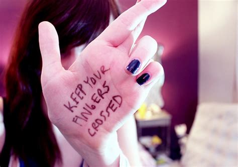 Keep Your Fingers Crossed Post Secret Tattoo Quotes Keep Your