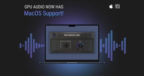 GPU Audio Announces FREE Early Access Mac Support DawCrash