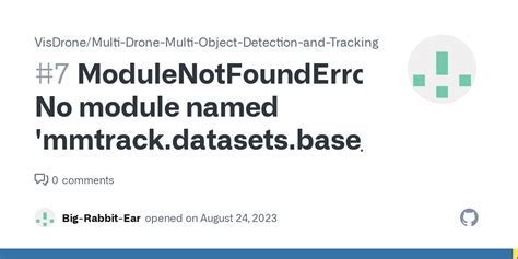 Modulenotfounderror No Module Named Mmtrack Datasets Base Sot Dataset · Issue 7 · Visdrone