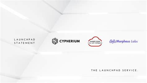 Cypherium Blockchain Joins Huawei Cloud X Morpheus Labs Launchpad The