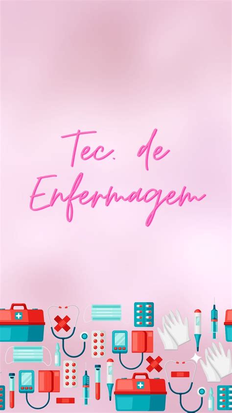Wallpaper Tec Enfermagem Tecnico Em Enfermagem Fotos De Enfermagem Imagens De Enfermagem