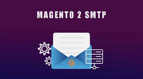 Magento 2 SMTP Document MageRubik