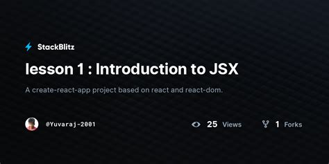 Lesson Introduction To Jsx Stackblitz