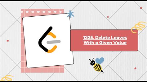 1325 delete leaves with a given value youtube