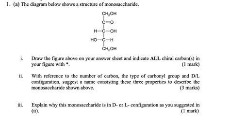 Solved A The Diagram Below Shows A Structure Of Monosaccharide Chzoh 0 H Coh Ho C H Chzoh