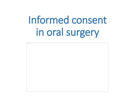 Dental INFORMED CONSENT Seminar At Pptx