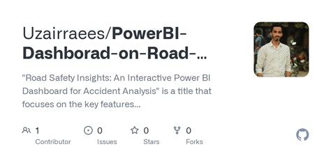 Github Uzairraees Powerbi Dashborad On Road Accident Road Safety