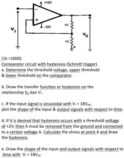 V 10v 1k 10v Vo 1k Ia 1k 1000 Comparator Circuit With Hysteresis Schmitt Trigger A