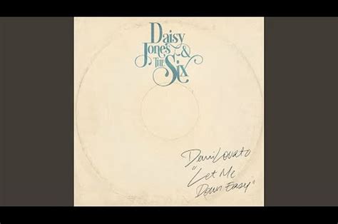 Lirik Lagu Let Me Down Easy Milik Demi Lovato Feat Daisy Jones Dan
