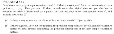 Problem 114 You Have A Very Large Sample Covariance