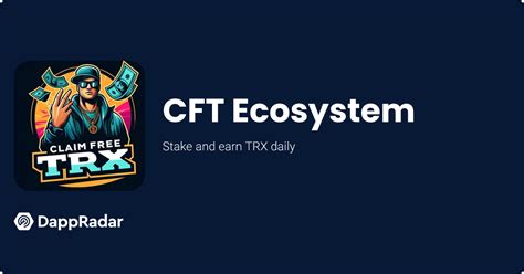 Cft Ecosystem Defi Overview Tvl Analysis Dappradar