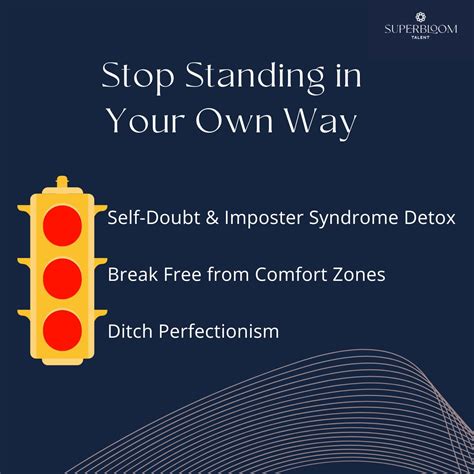 Stop Get Out Of Your Own Way Lets Talk About How To Stop Standing In Your Own Way And Learn