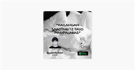 ‎kwentutan Podcast Pinoy Sex Stories E18 New Years Putukan Kailangan Saktong 12 Tayo