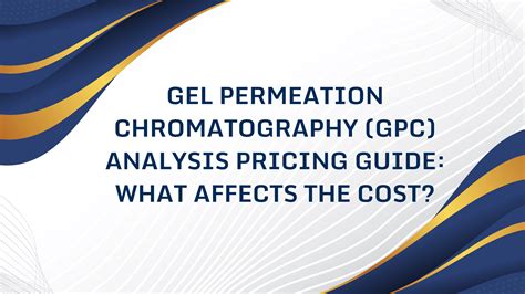 Gpc Analysis Cost What Affects The Cost