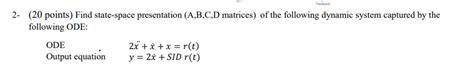 Solved 2 20 Points Find State Space Presentation Abcd