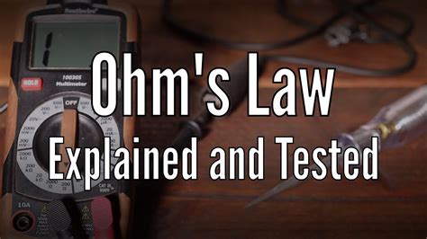 Ohm S Law Explained And Tested YouTube
