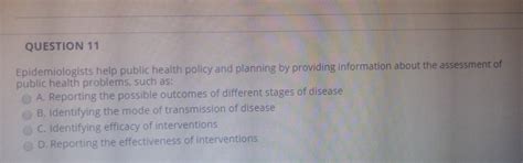 Solved Question 11 Epidemiologists Help Public Health Policy