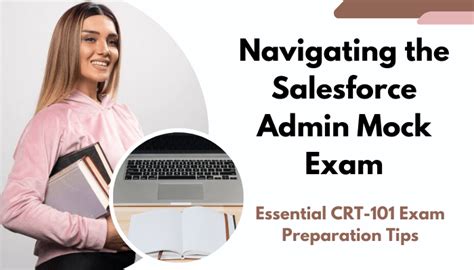 Crt 101 Prep Guide Salesforce Admin Mock Exam Essentials