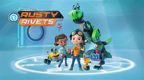 Rusty Rivets Season 2 Cbc Gem