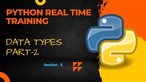 Python Real Time Training Basics Data Types Part 2 Youtube