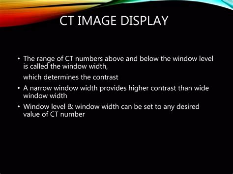 CT Numbers Window Width And Window Level PPT