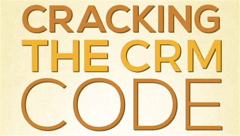 Cracking The Crm Code Book Review