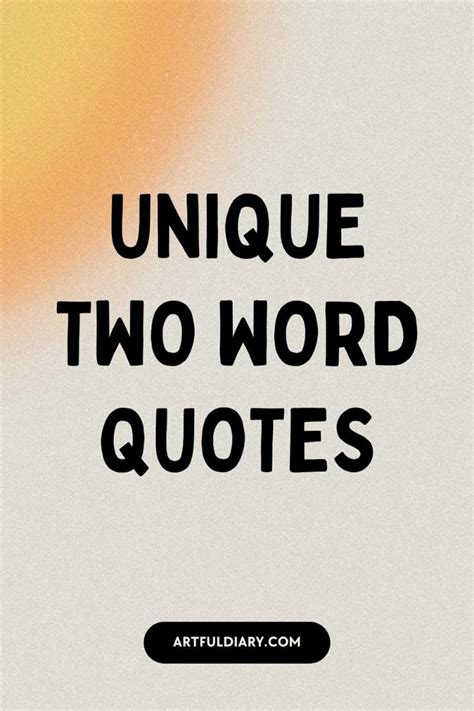100 Simple Two Word Quotes For That Short And Sweet Aesthetic Ad Notiz